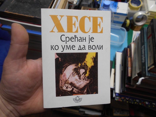 Herman Hese - Srećan je ko ume da voli