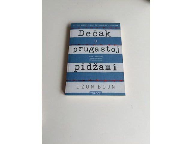 DŽON BOJN - Dečak u prugastoj pidžami