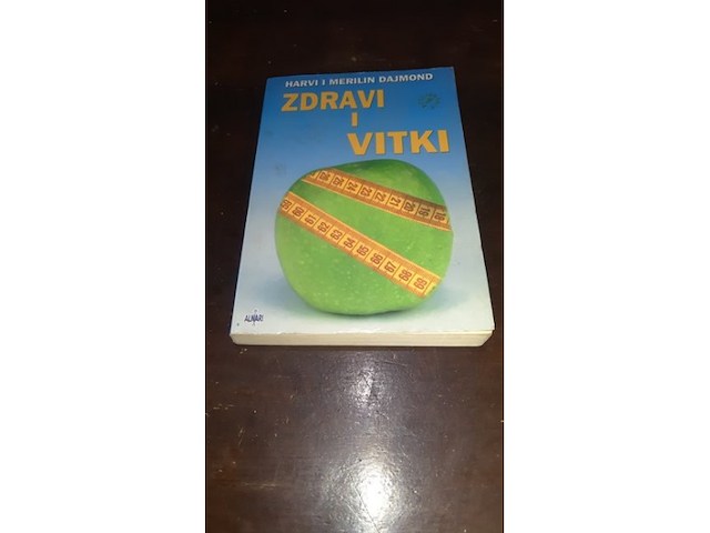 Zdravi i vitki - Harvi i Merilin Dajmond