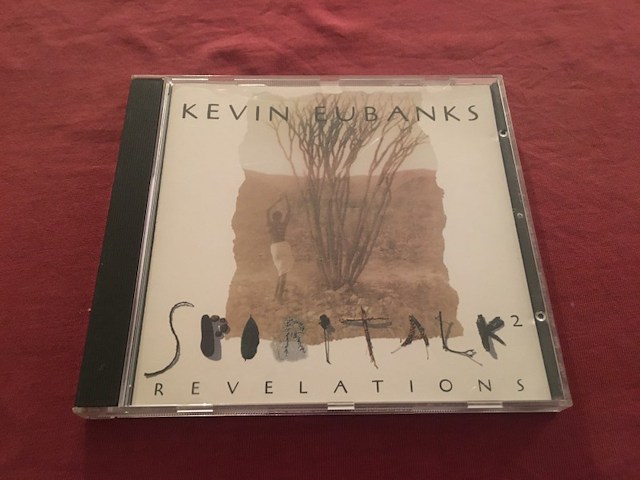 CD - Kevin Eubanks - Spiritalk 2 Revelations