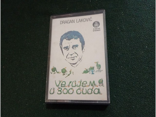 Dragan Laković Verujem u 300 čuda