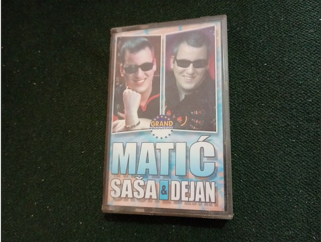 Saša &; Dejan Matić- Saša i Dejan Matić