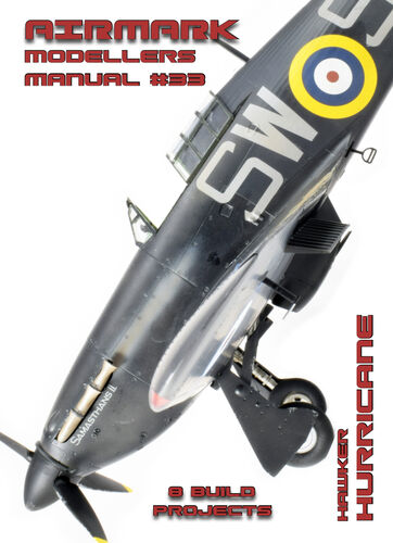 NEW! Airmark AMM33 Hawker Hurricane with 8 Build Projects (Modellers Manual 33)