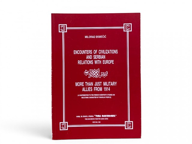 Encounters of Civilizations - Milorad Ekmečić