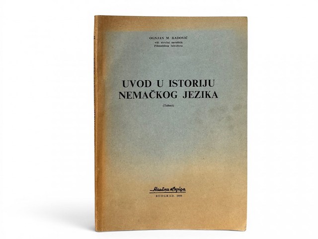 Uvod u istoriju nemačkog jezika - Ognjan M. Radović