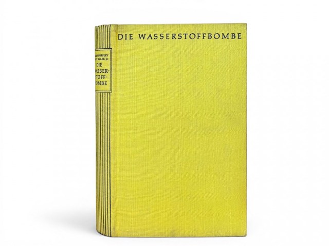 Die Wasserstoffbombe - James Shepley, Clay Blair