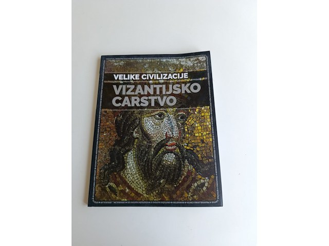 Velike civilizacije: Vizantijsko carstvo