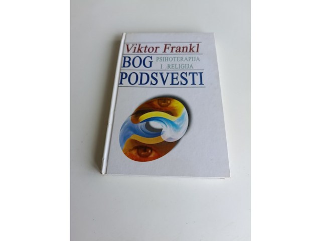 Bog podsvesti - Viktor Frankl