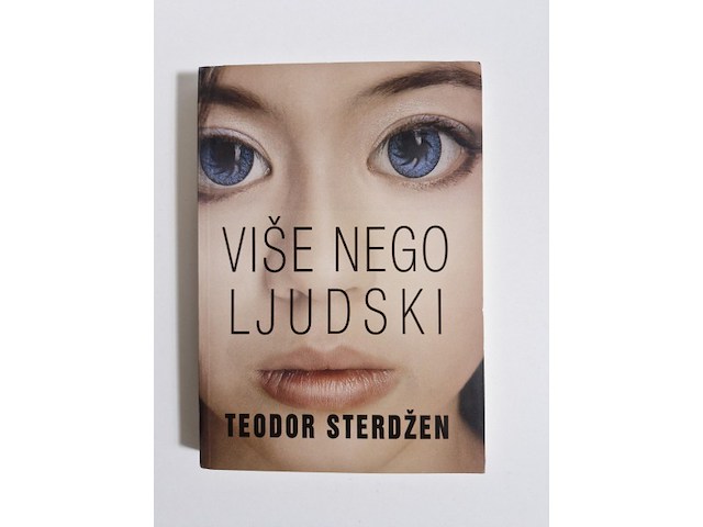 Više nego ljudski - Teodor Sterdžen