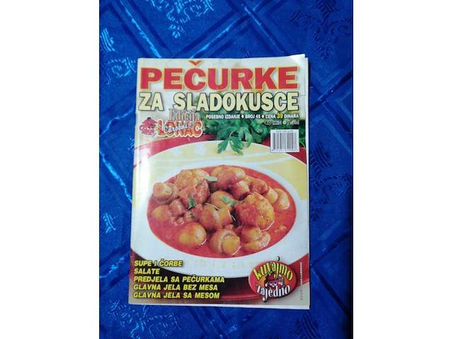 PEČURKE ZA SLADOKUSCE