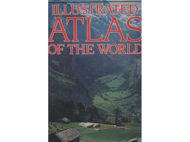ILLUSTRATED ATLAS OF THE WORLD / RAND MCNALLY
