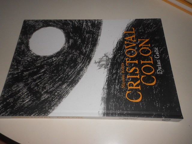 miroslav krleža,dušan gačić - cristoval colon
