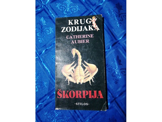 CATHERINE AUBIER: ŠKORPIJA KRUG ZODIJAKA