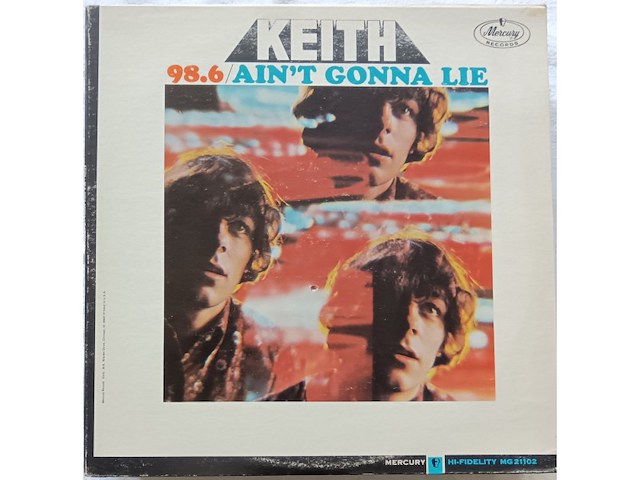 KEITH  -  98.6  /  AIN`T  GONNA  LIE  ( U.S.A. Press )