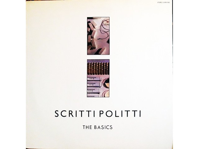 LP*: SCRITTI POLITTI - THE BASICS (JAPAN `86) PERFEKTNA