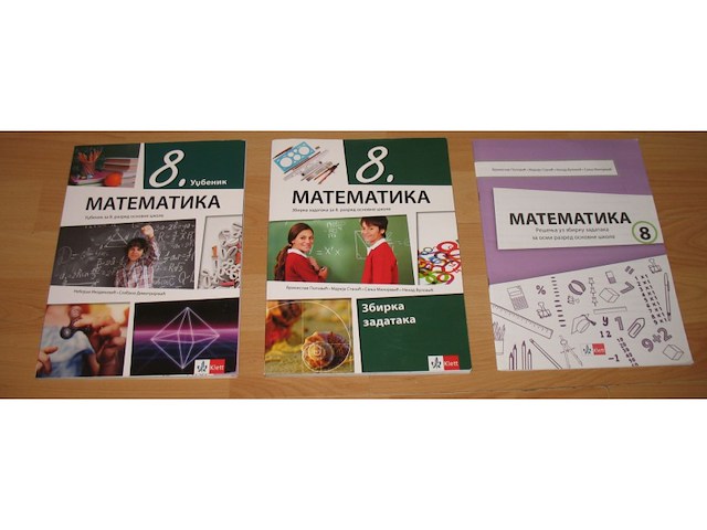8. MATEMATIKA 8 KLET UDZBENIK + ZBIRKA + RESENJA