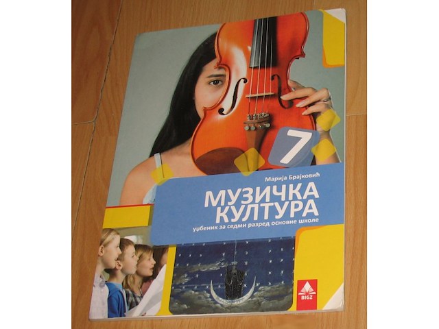 7. MUZICKA KULTURA 7 BIGZ MUZICKO