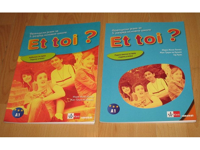 5. ET TOI A1 KLET UDZBENIK + RADNA SVESKA + 2 cd-a NOVO