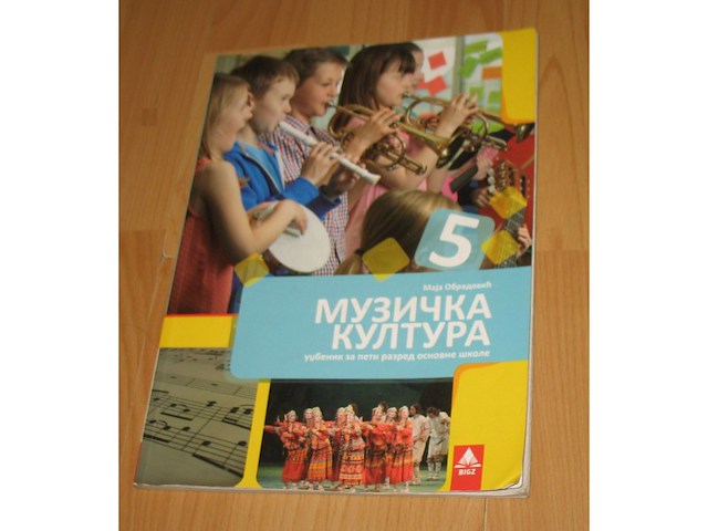 5. MUZICKA KULTURA 5 BIGZ MUZICKO