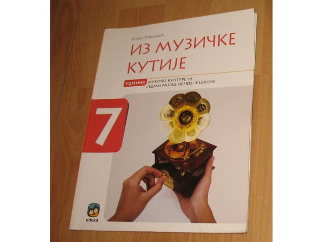 7. MUZICKA KULTURA 7 EDUKA MUZICKO
