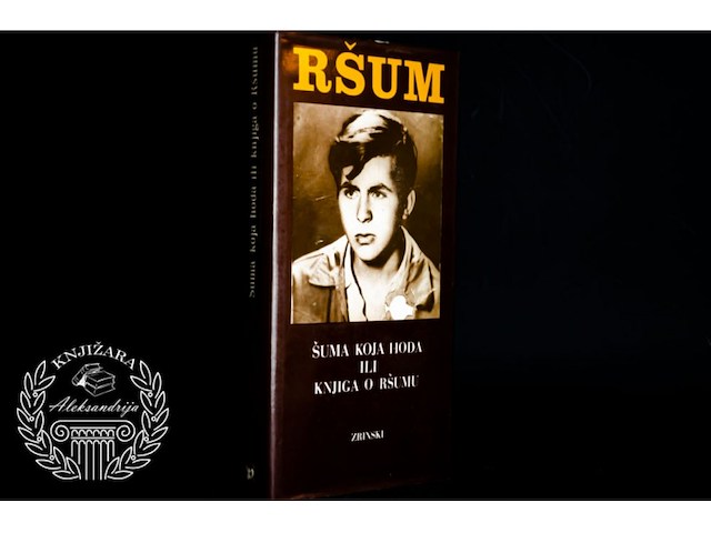 ŠUMA KOJA HODA ILI KNJIGA O RŠUMU - Ršum