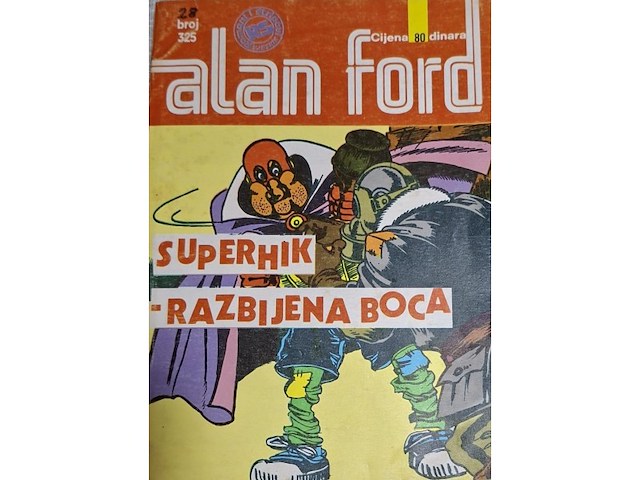 Alan Ford -br. 325 - Superhik razbijena boca