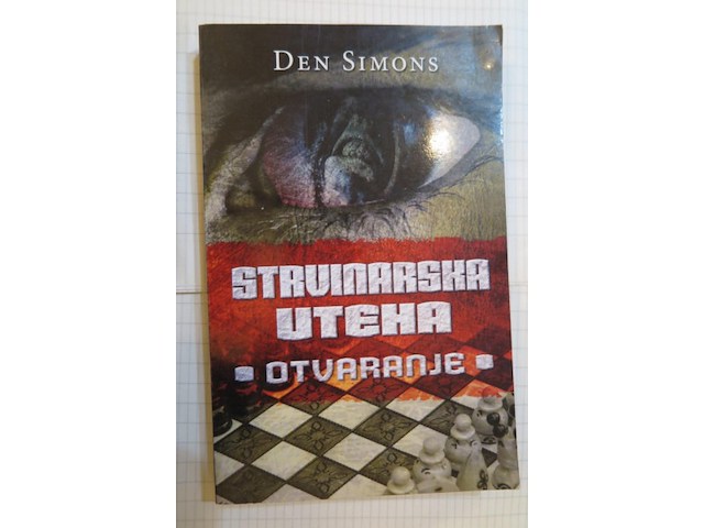 Den Simons Strvinarska uteha Otvaranje