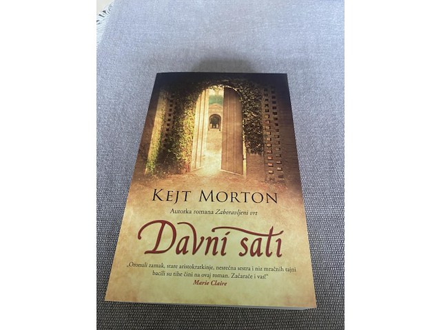 Kejt Morton - Davni sati