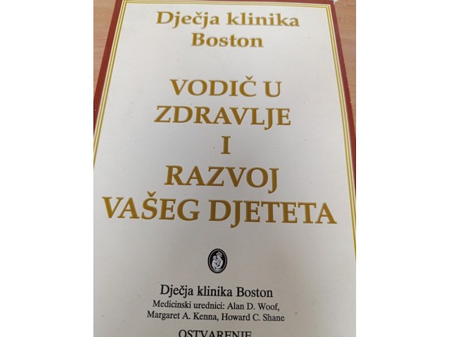 Vodič u zdravlje i razvoj vašeg djeteta