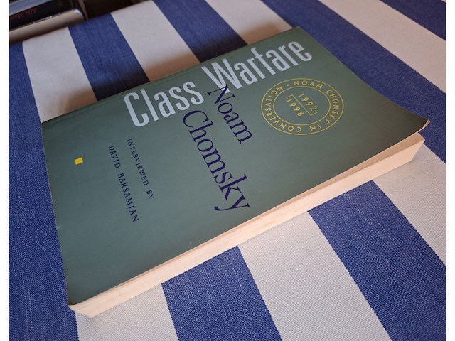 Class Warfare - Noam Chomsky: Interviews with