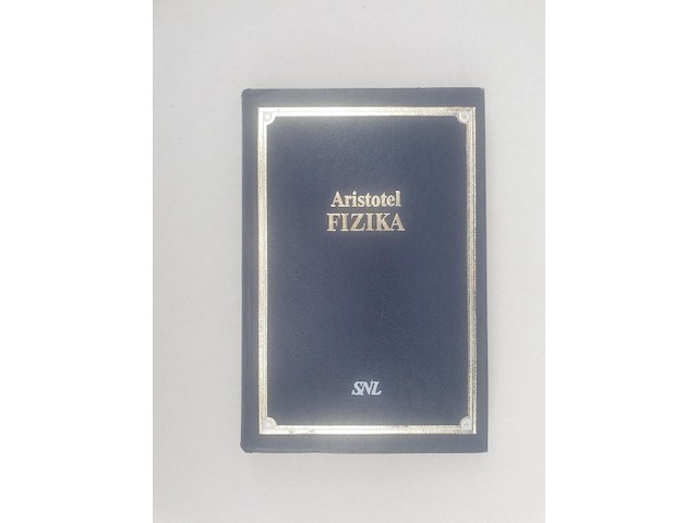 Fizika - Aristotel, Prevod: Tomislav Ladan