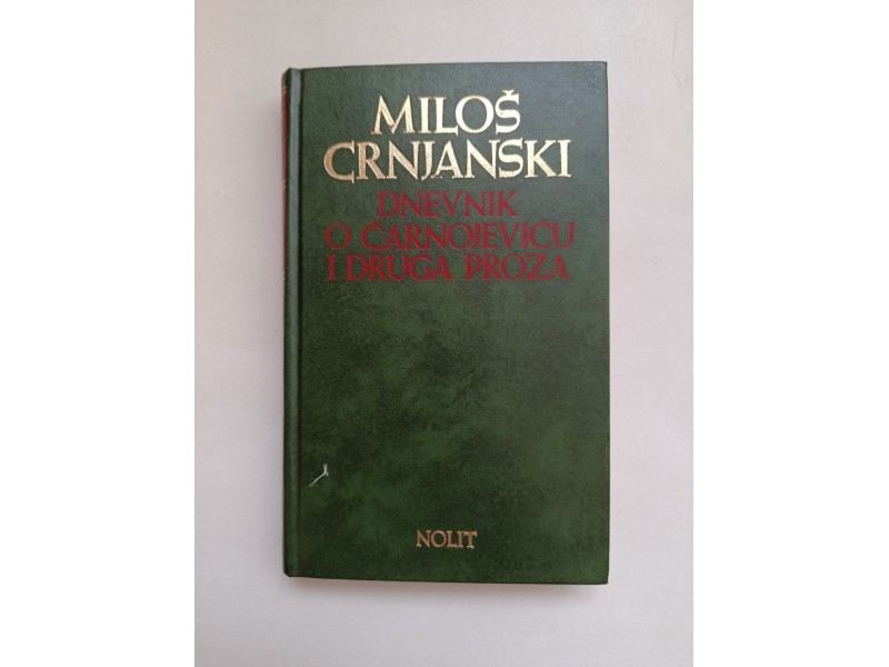 Knjiga Milos Crnjanski - Dnevnik o Carnojevicu...
