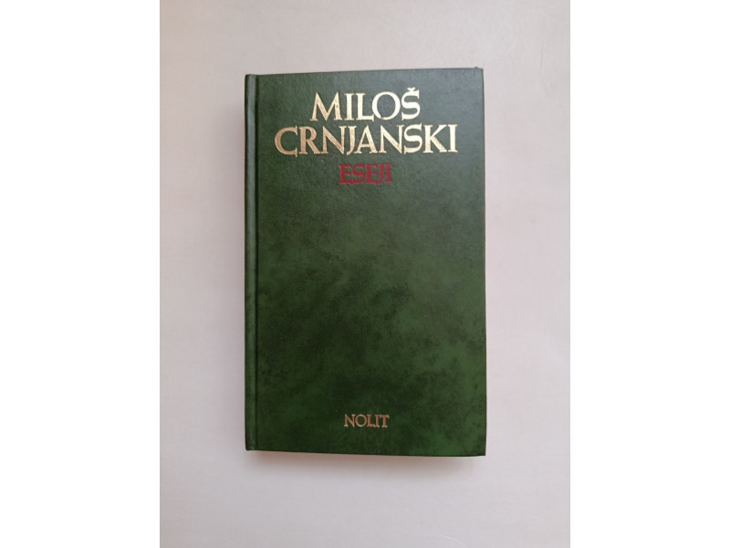 Knjiga Milos Crnjanski Eseji