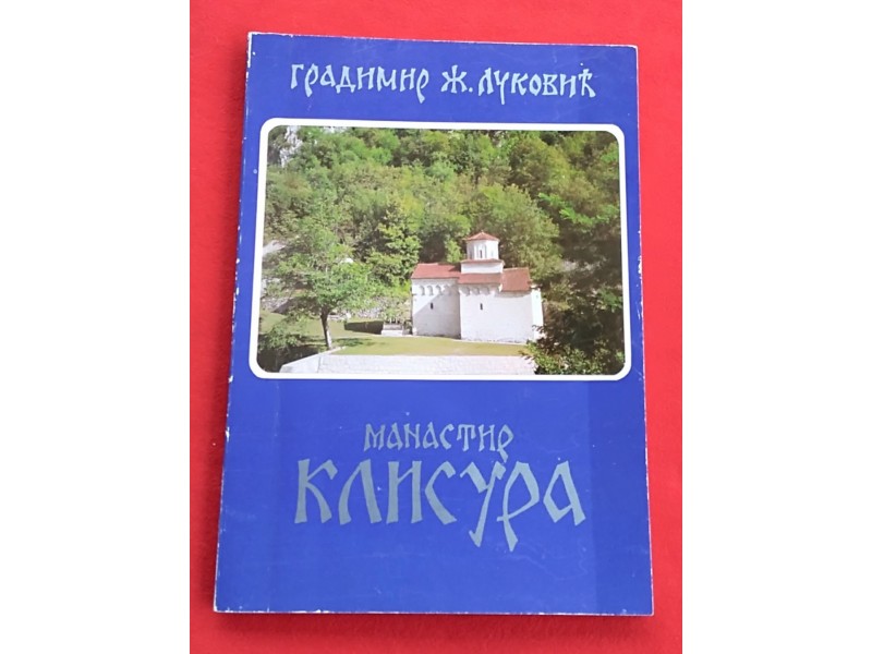 Manastir Klisura Gradimir Luković