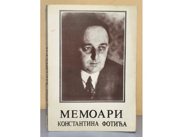 MEMOARI KONSTANTINA FOTIĆA