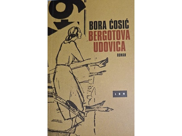 Bergotova udovica - Bora Ćosić