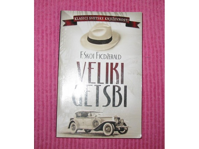 F. Skot Ficdžerald - VELIKI GETSBI.ODLIČNO!