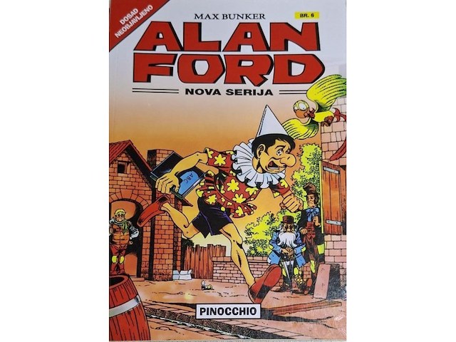 Alan Ford nova serija br.6 - Pinocchio