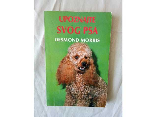 Upoznajte Svog Psa-Desmond Morris