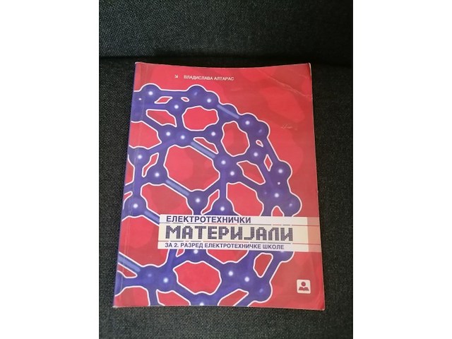 Elektrotehnicki materijali - Vladislava Altaras