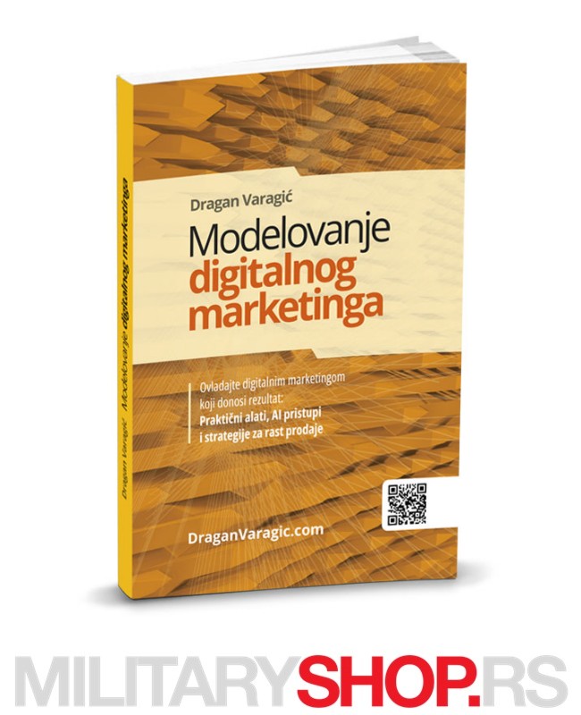 MODELOVANJE DIGITALNOG MARKETINGA – DRAGAN VARAGIĆ