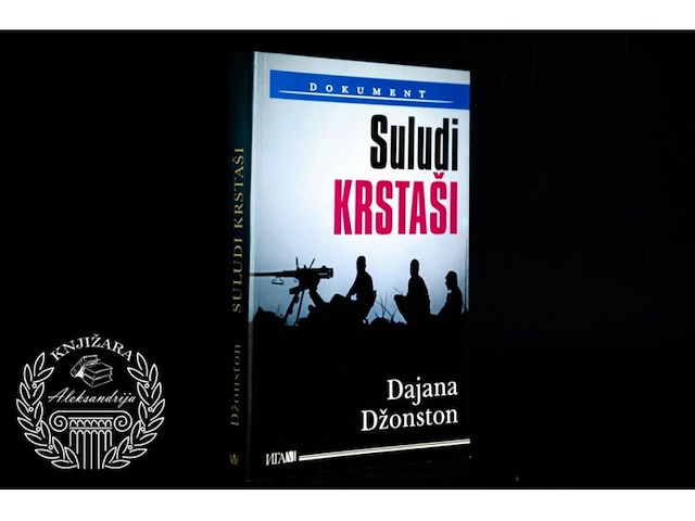 SULUDI KRSTAŠI - Dajana Džonston