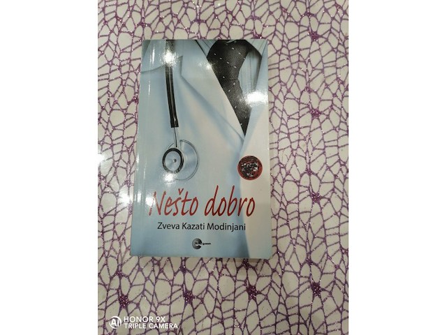 Nešto dobro - Zveva Kazati Mondinjani