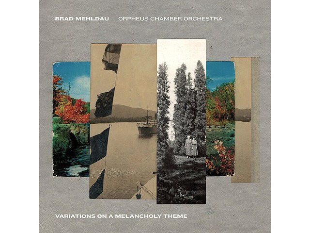 Brad Mehldau &; Orpheus Chamber Orchestra - Variations on a Melancholy Theme