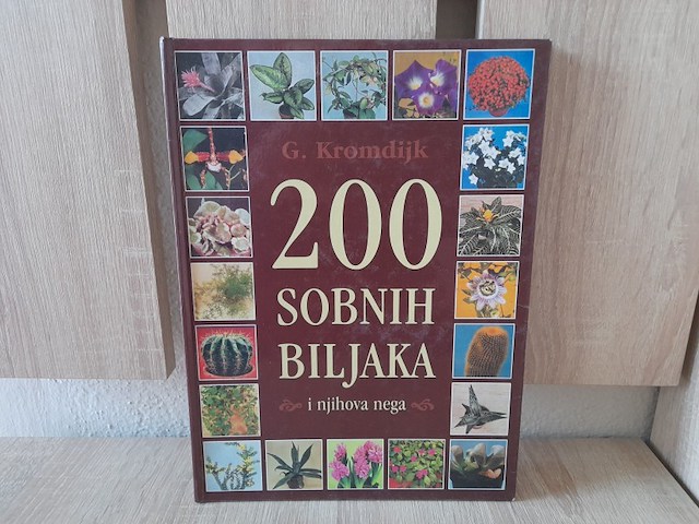 200 sobnih biljaka i njihova nega - G. Kromdijk