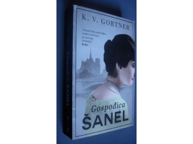 GOSPOĐICA ŠANEL - K. V. Gortner