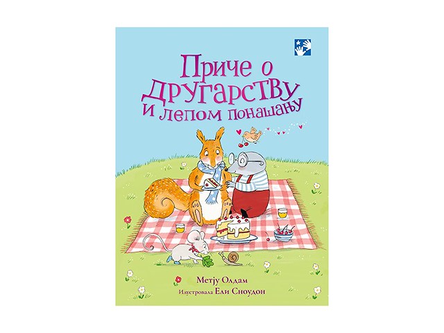 Priče o drugarstvu i lepom ponašanju