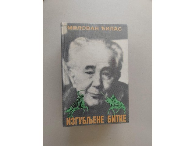 Milovan Đilas - Izgubljene bitke
