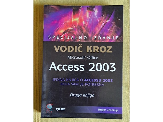 Vodič kroz Acces 2003 Druga knjiga  Jennigs