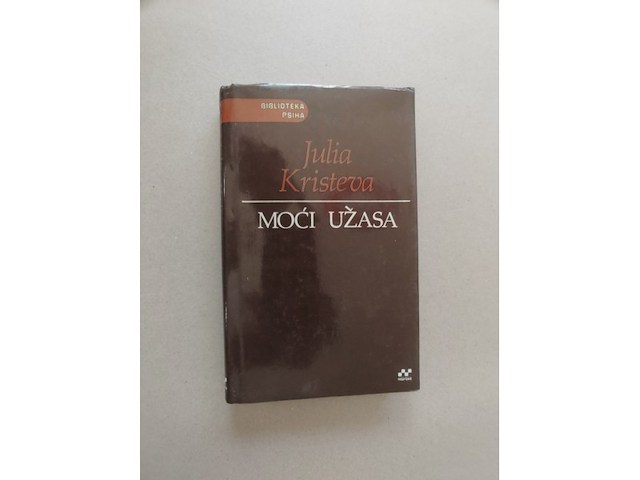 Julia Kristeva - Moći užasa